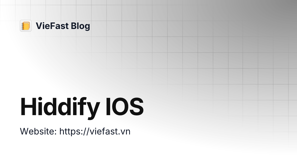 Hiddify IOS | VieFast Blog