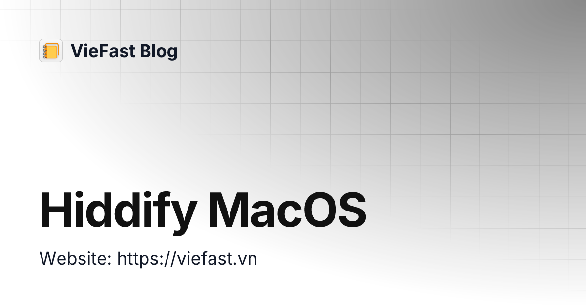 Hiddify MacOS | VieFast Blog